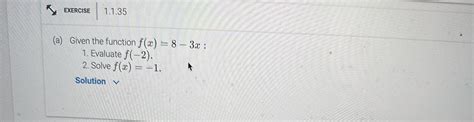 Solved A Given The Function F X 8−3x 1 Evaluate F −2