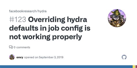 Overriding Hydra Defaults In Job Config Is Not Working Properly · Issue