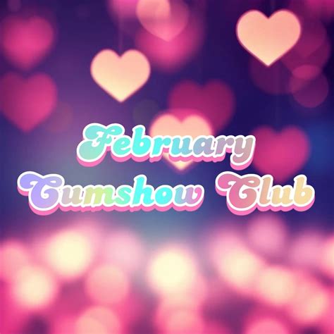 February Cumshow Club Mfc Share 🌴