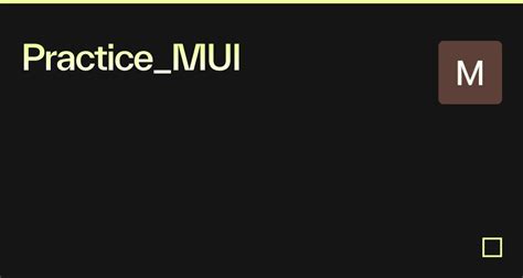 Practicemui Codesandbox