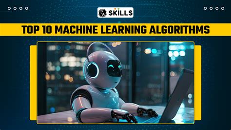 Top Machine Learning Algorithms Pw Skills