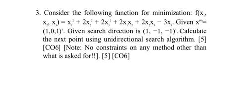 Solved Consider The Following Function For Minimization Chegg