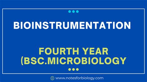Bioinstrumentation Fourth Year Bsc Microbiology