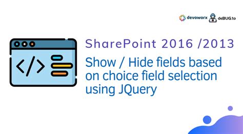 Show Hide Fields Based On Choice Field Selection Using JQuery In SharePoint