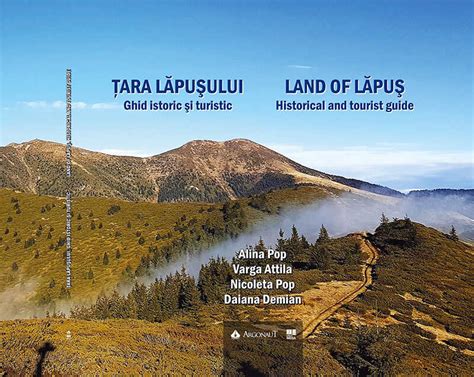 Ţara Lăpuşului promovată printr un ghid istoric şi turistic Graiul