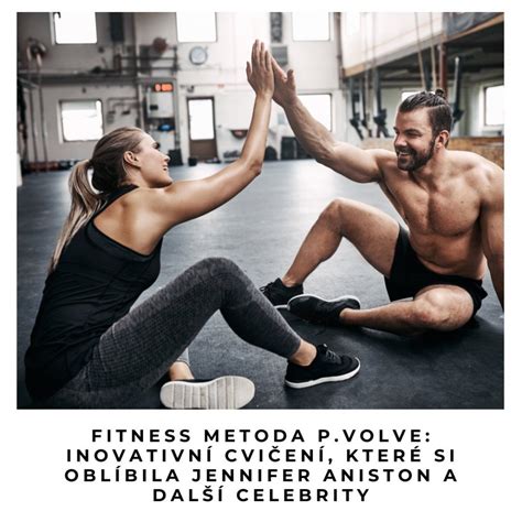 Fitness Metoda P Volve Inovativní Cvičení Které Si Oblíbila Jennifer