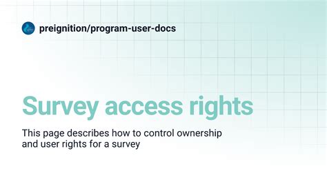 survey access rights preignition program user docs