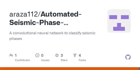 GitHub Araza Automated Seismic Phase Recognition Using Neural Networks A Convolutional