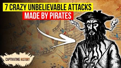 7 Crazy Unbelievable Attacks Made By Pirates Youtube