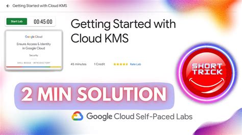 Getting Started With Cloud Kms Gsp079 Youtube