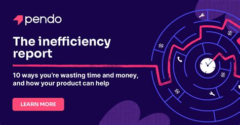 The Inefficiency Report Pendo Io