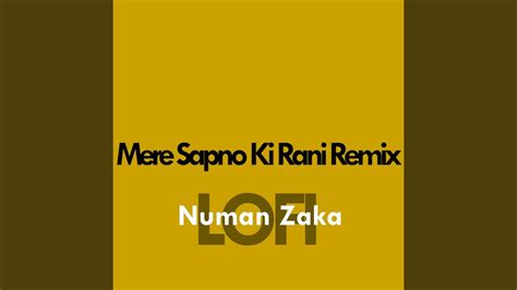 Mere Sapno Ki Rani Remix Lofi Youtube