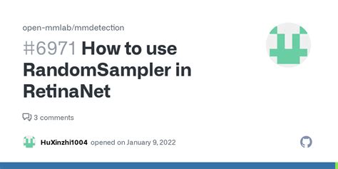 How To Use Randomsampler In Retinanet · Issue 6971 · Open Mmlab