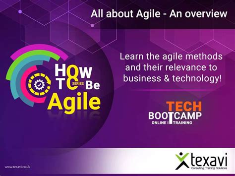 all about agile an overview texavi tech bootcamp on how to be agile