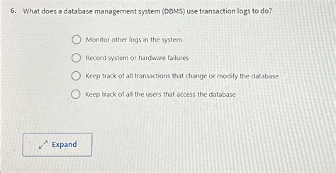 Solved What Does A Database Management System Dbms Use Chegg