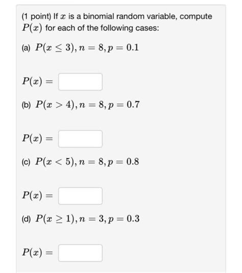 Solved 1 Point If X Is A Binomial Random Variable Compute Chegg