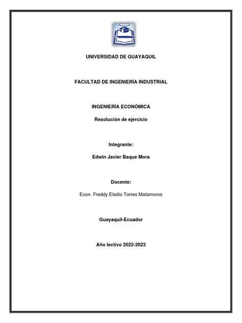 Baque Mora Edwin Javier Ingenieria Economica Amortizacion Pdf Economias
