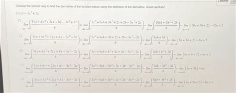 Solved Choose The Correct Way To Find The Derivative Of The