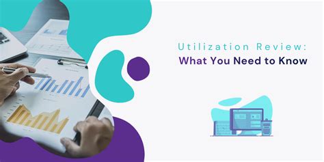 Utilization Review What You Need To Know Hansei Solutions