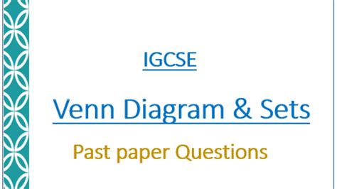 Igcse Math 1 2 Set And Venn Diagram Past Paper Questions Youtube