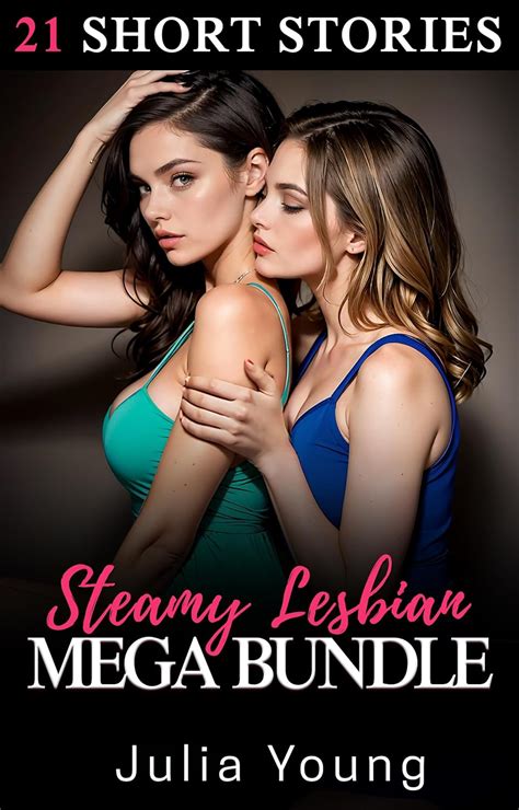 Steamy Lesbian Mega Bundle 21 Lesbian Short Story Anthology Collection