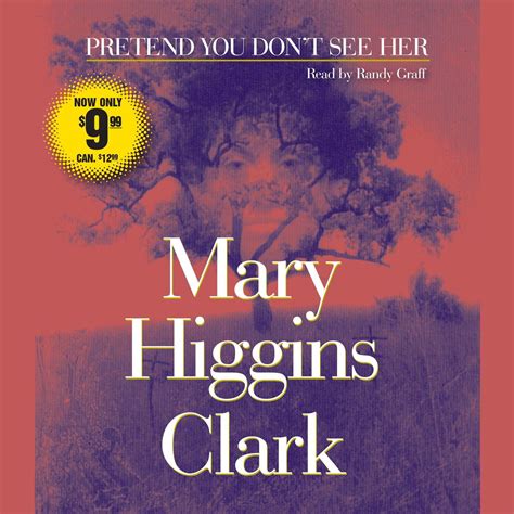 Pretend You Dont See Her Audiobook Abridged By Mary Higgins Clark