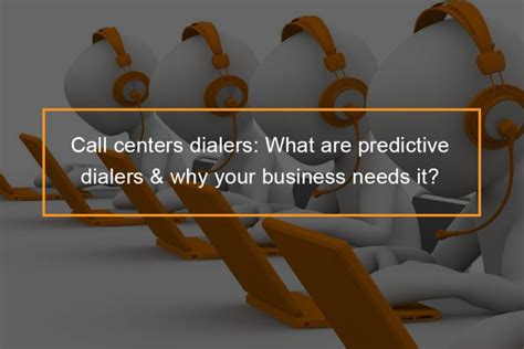 What is a predictive dialer used for? - FlashMob Computing