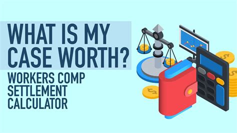 Workers Comp Settlement Calculator What Is My Case Worth Call 312