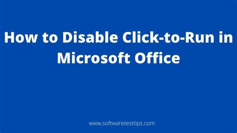 software test tips on linkedin how to disable click to run in microsoft office