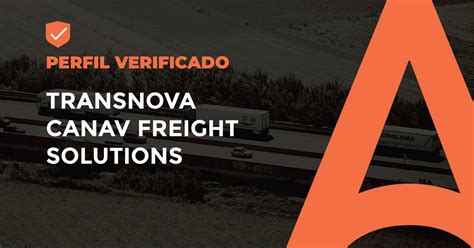 Transnova Canav Freight Solutions Transportista Verificado En El