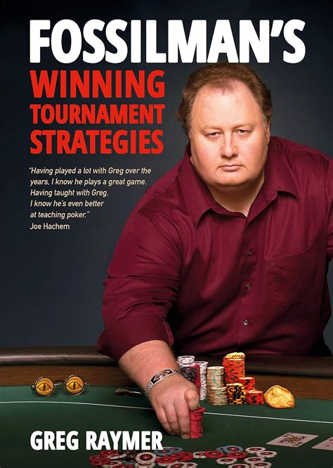 Fossilmans Winning Tournament Strategies Kindle Edition By Raymer