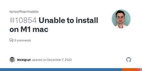 Unable To Install On M1 Mac · Issue 10854 · Tensorflowmodels · Github