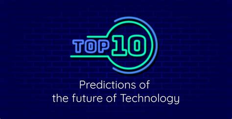 Iosys On Linkedin Future Tech Predictions The Future Of Technology