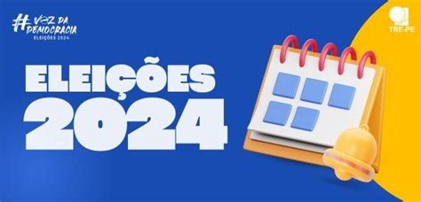 Eleições 2024 Confira Os Principais Prazos Do Pleito Blog Do Everaldo