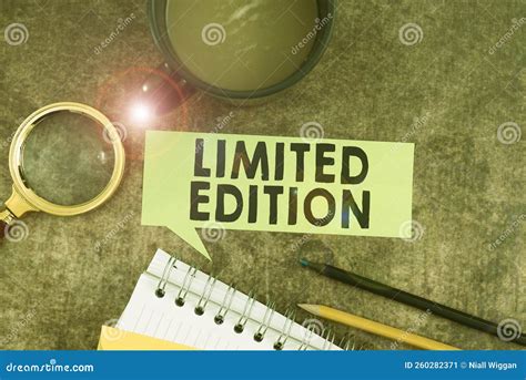 Inspiration Showing Sign Limited Edition Word For Issuing Products To