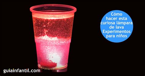 Cómo Hacer Una Lámpara De Lava Experimento De Ciencia Para Niños