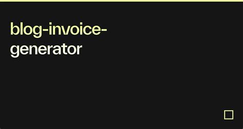 Blog Invoice Generator Codesandbox