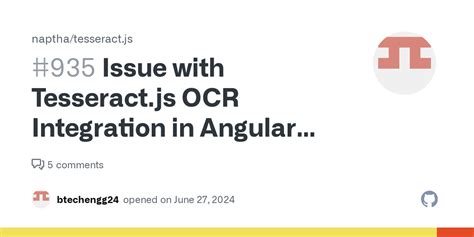 Issue With Tesseract Js Ocr Integration In Angular Application Issue Naptha Tesseract
