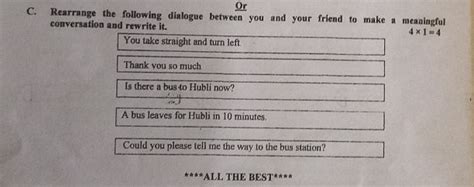 C Rearrange The Following Dialogue Between StudyX
