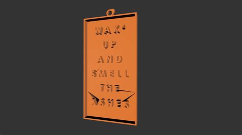 Quotation Wake Up And Smell The Ashes Pendant 3d Model By Bavo