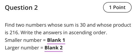 Solved Find Two Numbers Whose Sum Is 30 And Whose Product Chegg