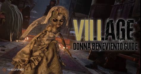 Resident Evil Village Donna Beneviento Boss Guide
