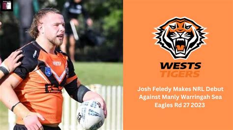 Josh Feledy Makes Nrl Debut Against Manly Warringah Sea Eagles Rd 27
