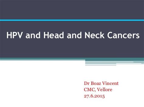 Hpv And Head And Neck Cancers