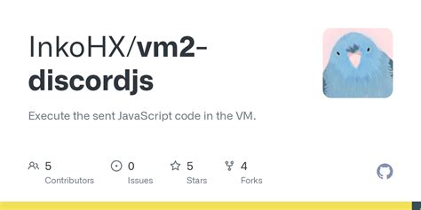 GitHub InkoHX Vm2 Discordjs Execute The Sent JavaScript Code In The VM