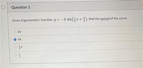 solved given trigonometric function y −3sin 21x 4π find