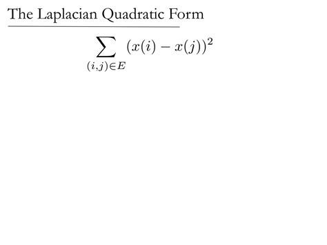 Ppt Laplacian Matrices Of Graphs Algorithms And Applications