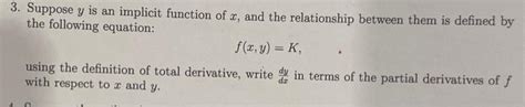 Solved Suppose Y Is An Implicit Function Of X And The Chegg