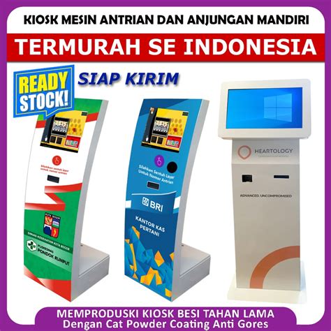 Jual Mesin Antrian Kiosk Anjungan Touchscreen 17 Gratis Sfotware