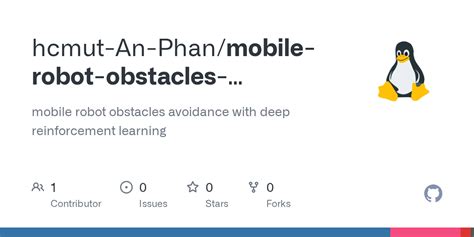 Github Hcmut An Phanmobile Robot Obstacles Avoidance With Deep Reinforcement Learning Mobile